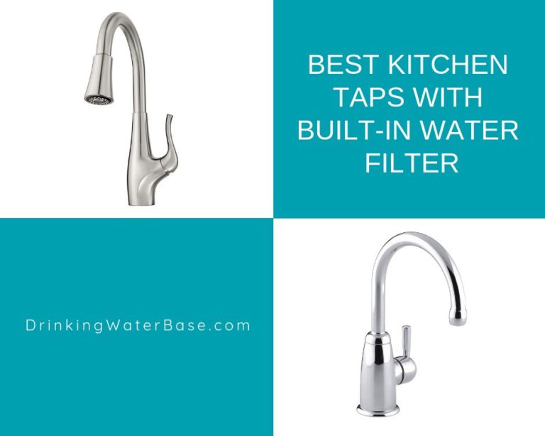 Best Kitchen Taps With Built-In Water Filter 2019 | Drinking Water Base